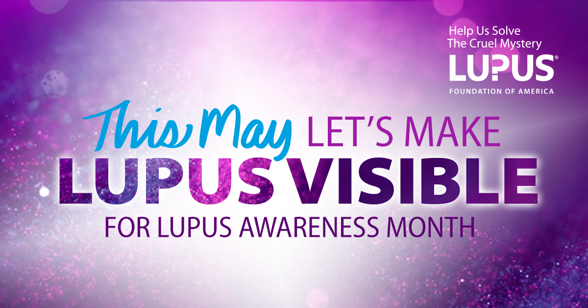 Lupus Awareness Month | Lupus Foundation of America